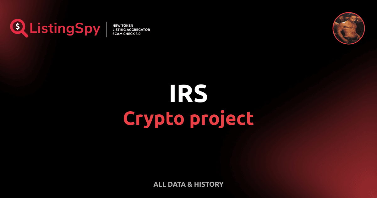 IRS crypto project: IRS token listings, events, analysis | ListingSpy