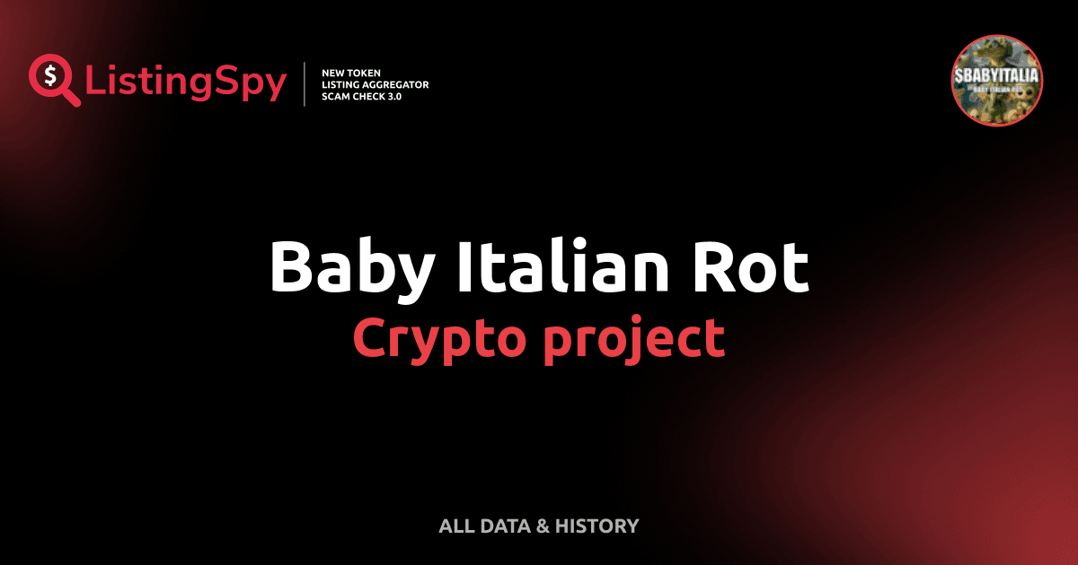 Baby Italian Rot crypto project: BABYITALIA token listings, events ...