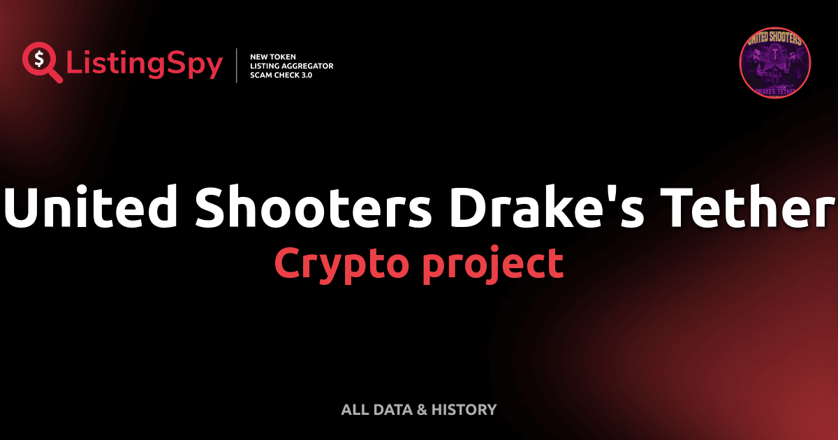 United Shooters Drake's Tether crypto project: USDT token listings ...