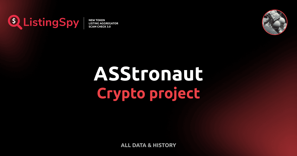 ASStronaut crypto project: ASS token listings, events, analysis ...