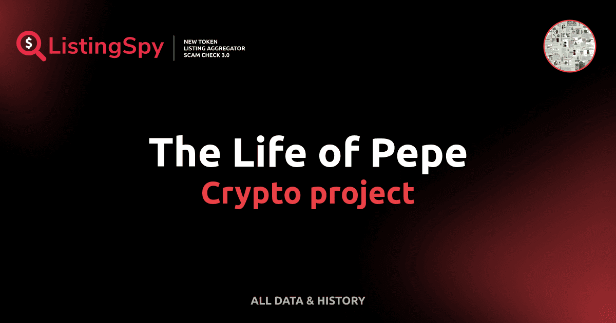 The Life of Pepe crypto project: PEPE token listings, events, analysis ...