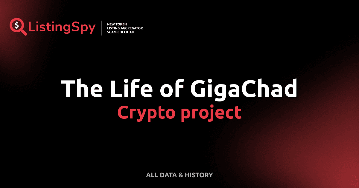 The Life of GigaChad crypto project: lifegiga token listings, events ...