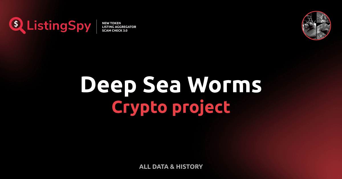 Deep Sea Worms crypto project: DSW token listings, events, analysis | ListingSpy