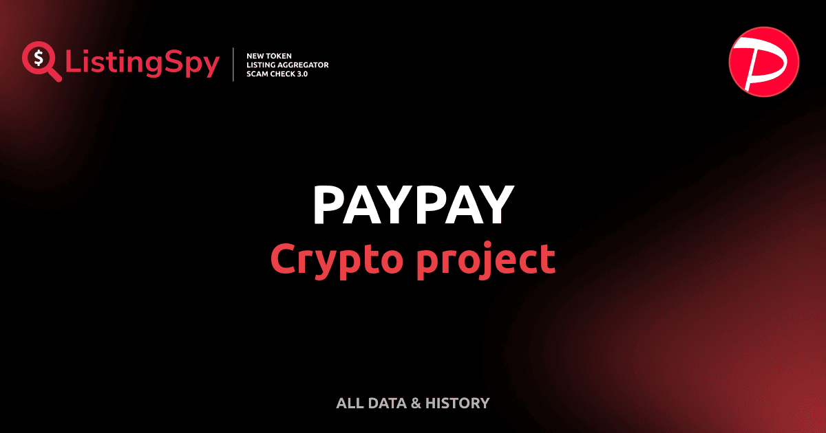 PAYPAY crypto project: PAYPAY token listings, events, analysis | ListingSpy
