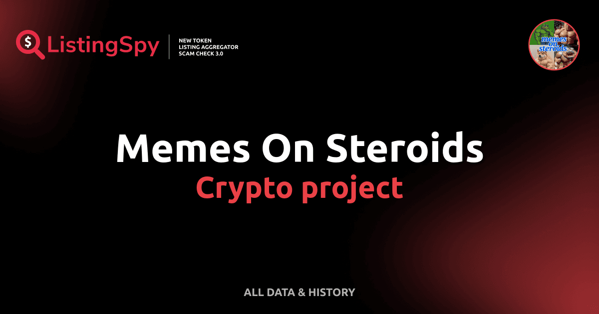Memes On Steroids crypto project: MOS token listings, events, analysis ...
