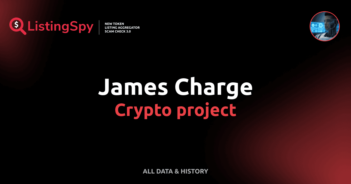 James Charge crypto project: charlesai token listings, events, analysis ...
