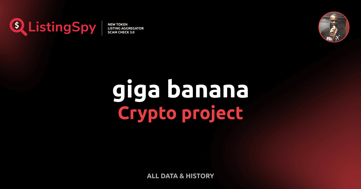 giga banana crypto project: giba token listings, events, analysis ...
