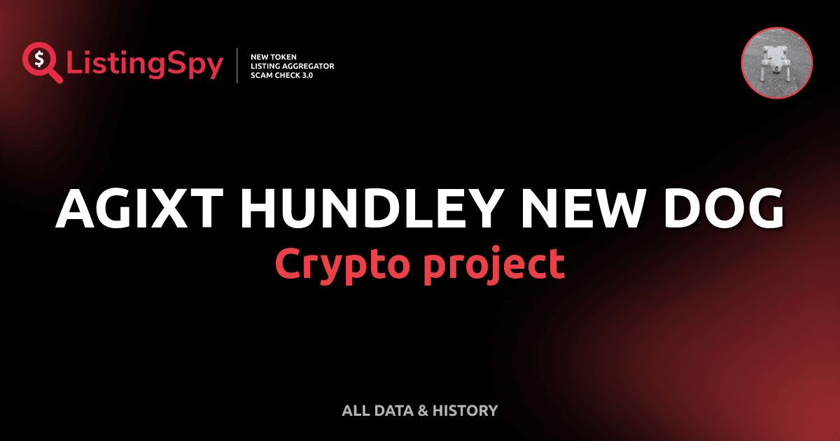 AGIXT HUNDLEY NEW DOG crypto project: R-777A token listings, events, analysis | ListingSpy