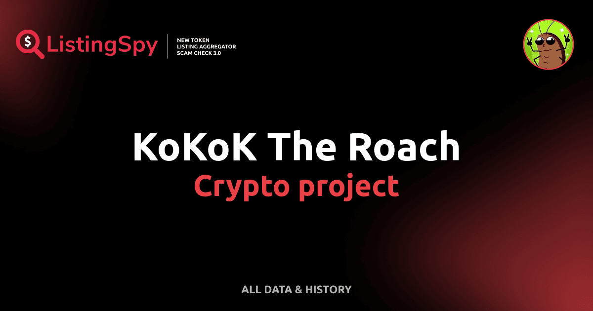 KoKoK The Roach crypto project: KOKOK token listings, events, analysis ...