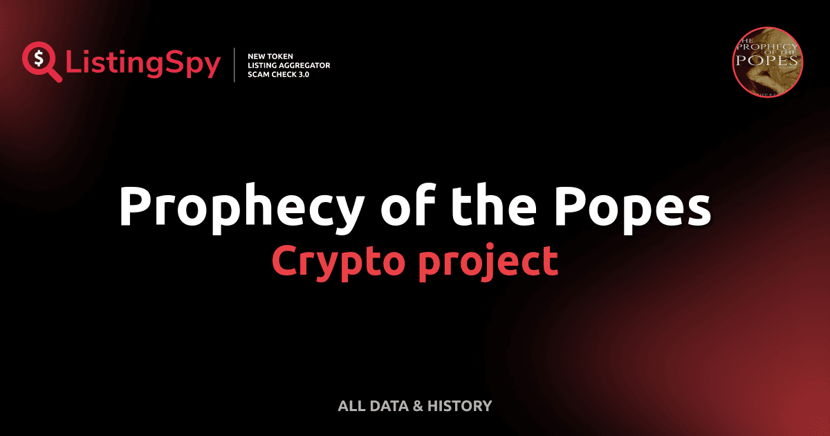 Prophecy of the Popes crypto project: 112 token listings, events ...