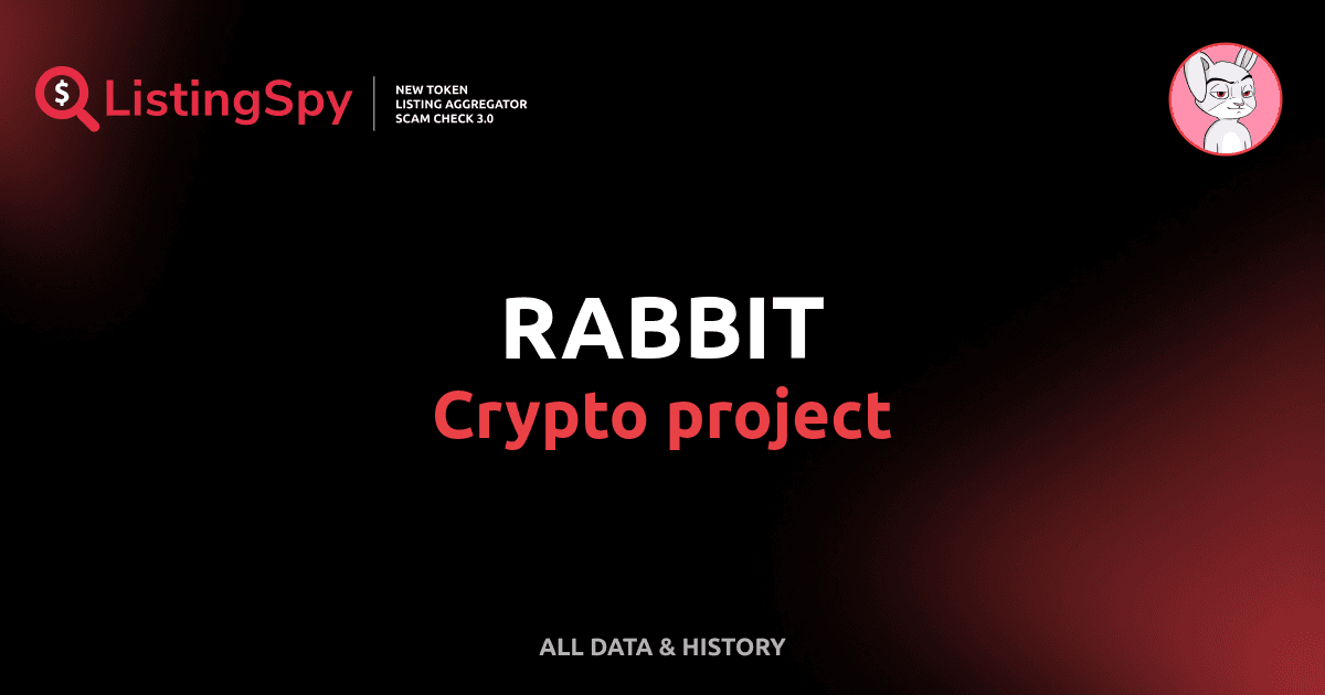 RABBIT crypto project: RABBIT token listings, events, analysis | ListingSpy