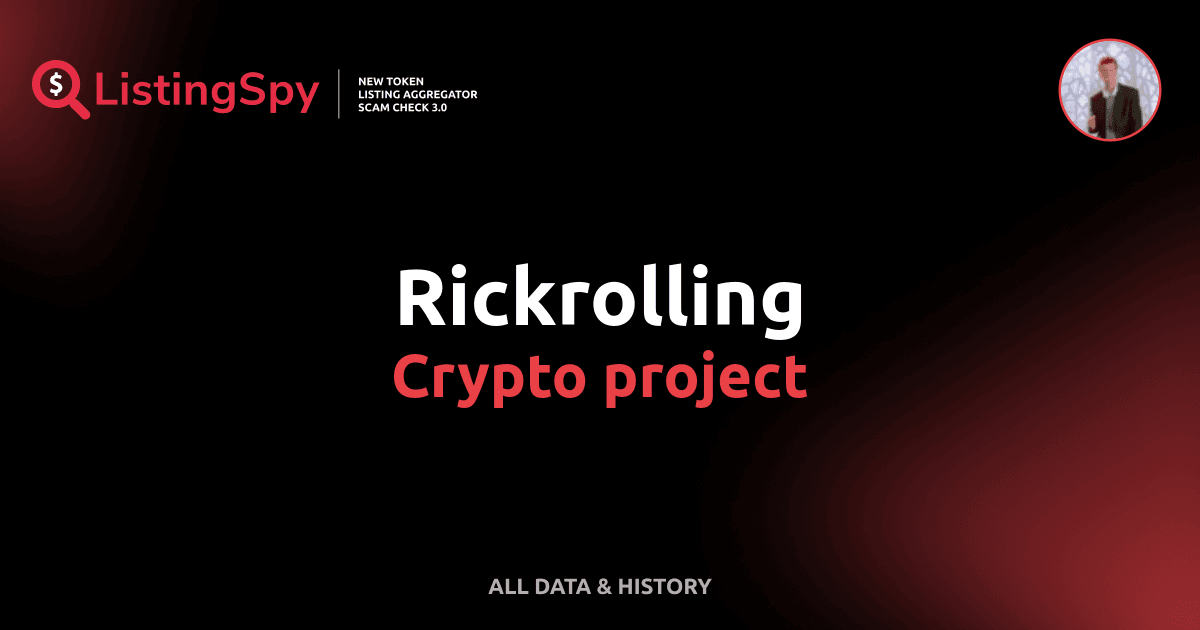 Rickrolling crypto project: RR token listings, events, analysis ...