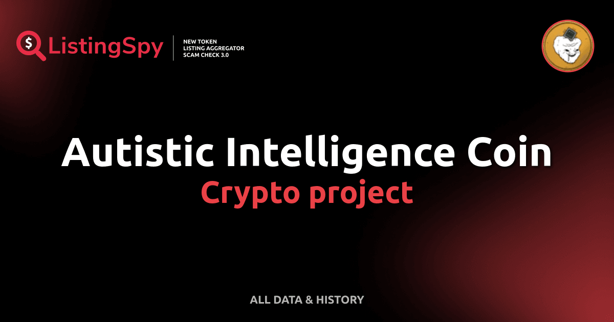 Autistic Intelligence Coin crypto project: AIC token listings, events ...