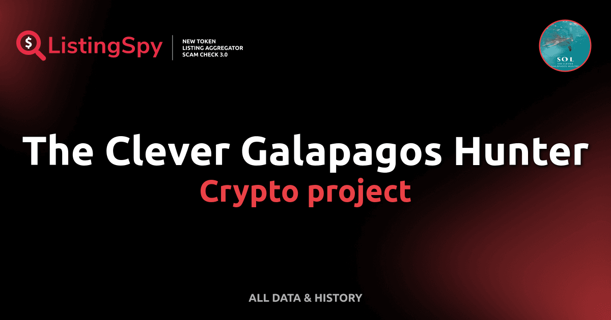 The Clever Galapagos Hunter crypto project: Sol token listings, events, analysis | ListingSpy
