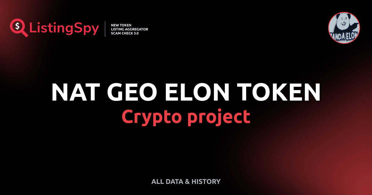 NAT GEO ELON TOKEN crypto project: PANDAELON token listings, events, analysis | ListingSpy