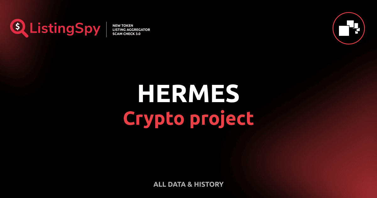 HERMES crypto project: HERMES token listings, events, analysis | ListingSpy