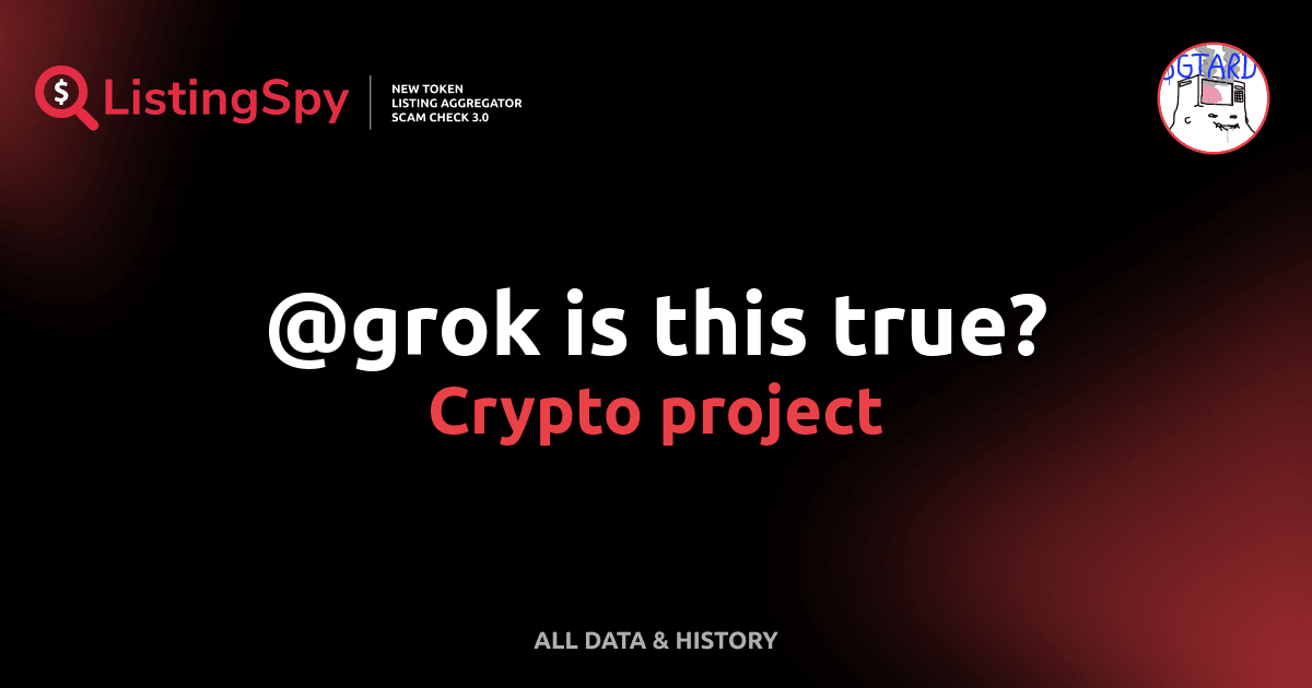 @grok is this true? crypto project: GTARD token listings, events ...