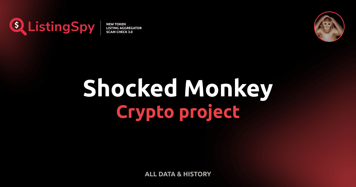 Shocked Monkey crypto project: MONKEY token listings, events, analysis ...