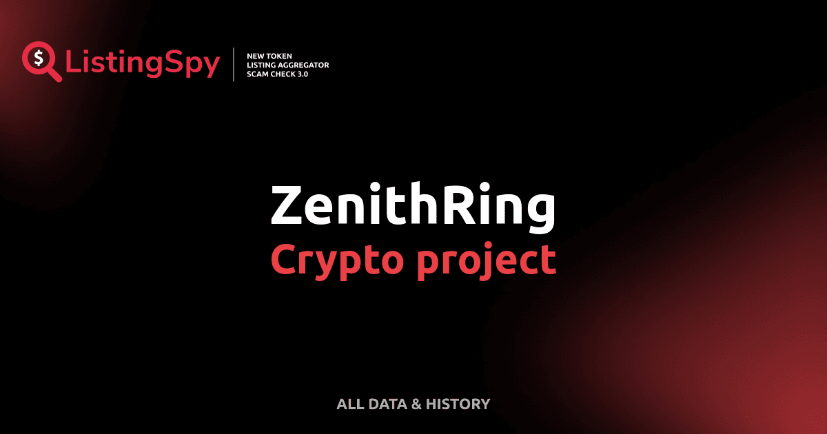 ZenithRing crypto project: ZENCOIN token listings, events, analysis | ListingSpy