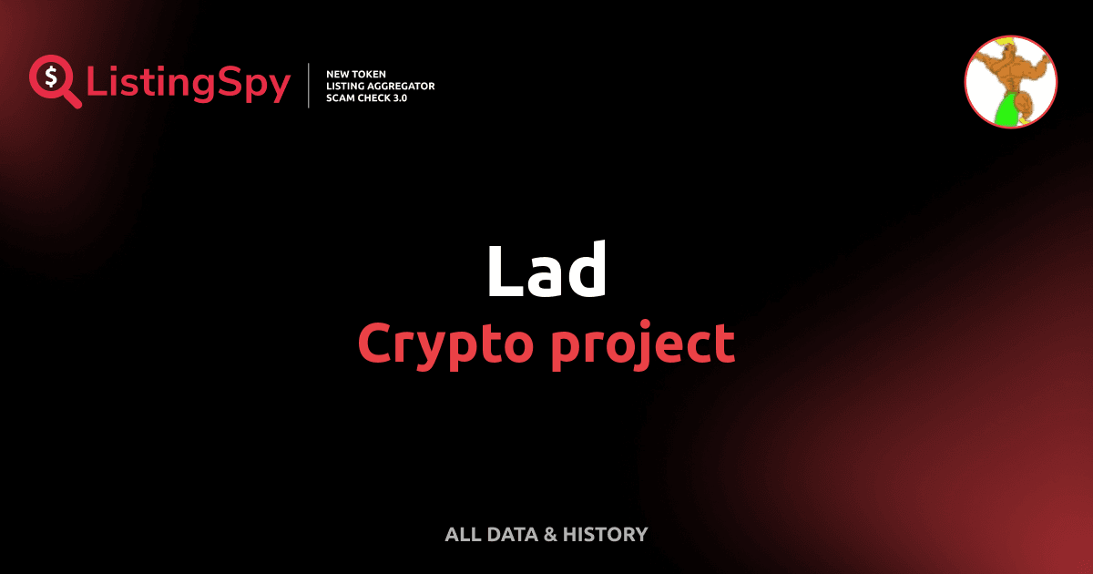 Lad crypto project: LAD token listings, events, analysis | ListingSpy