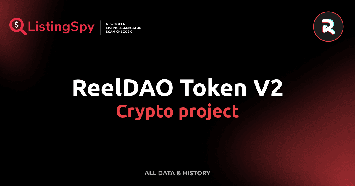 ReelDAO Token V2 crypto project: RDO token listings, events, analysis ...