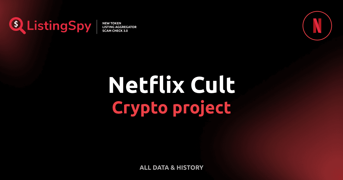 Netflix Cult crypto project: Netflix token listings, events, analysis ...