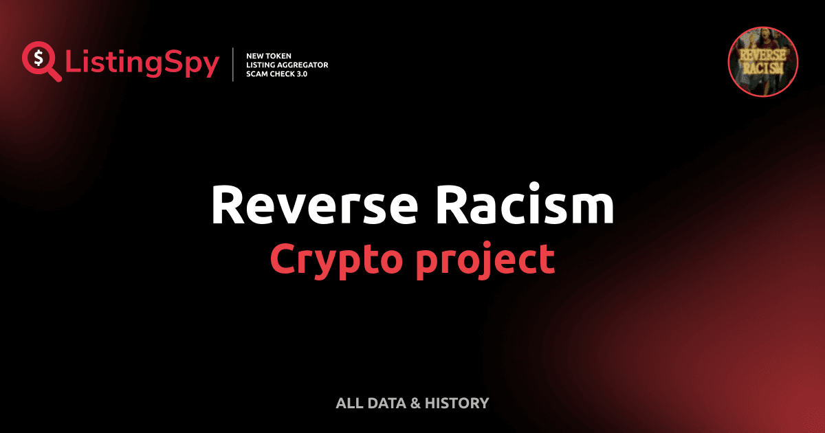 Reverse Racism crypto project: MƧIƆAЯ token listings, events, analysis | ListingSpy