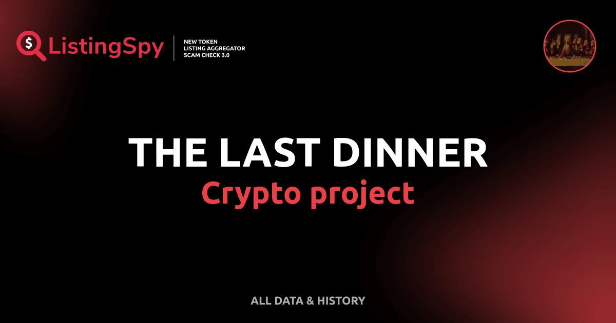 THE LAST DINNER crypto project: DOGS token listings, events, analysis ...