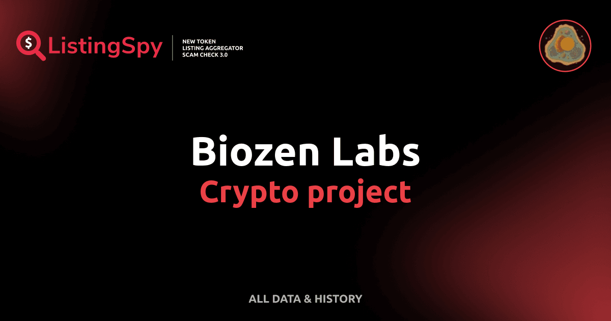 Biozen Labs crypto project: BIOZEN token listings, events, analysis ...