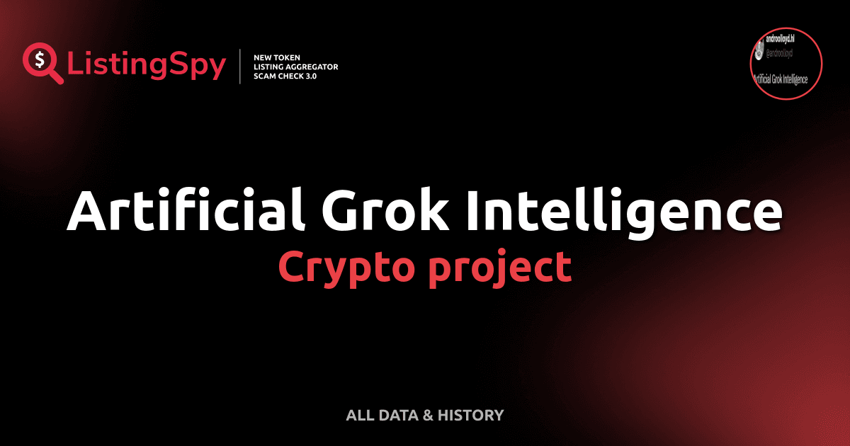 Artificial Grok Intelligence crypto project: AGI token listings, events, analysis | ListingSpy
