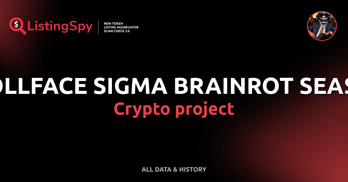 TROLLFACE SIGMA BRAINROT SEASO... crypto project: TSBS token listings ...
