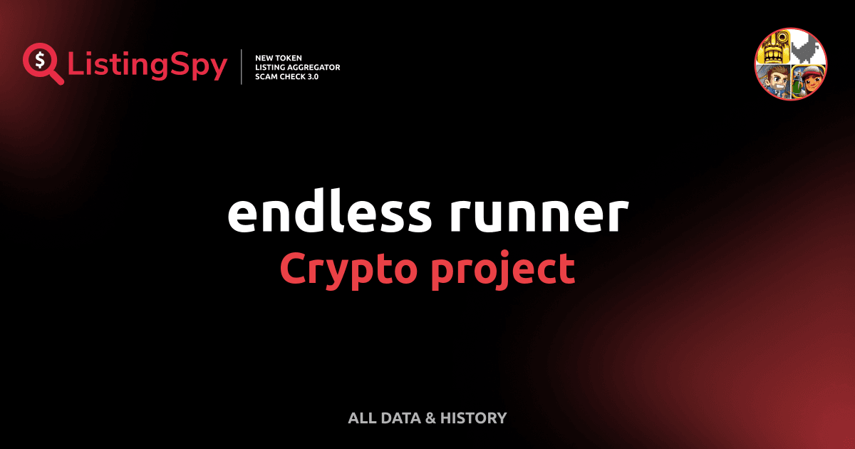 endless runner crypto project: runner token listings, events, analysis | ListingSpy