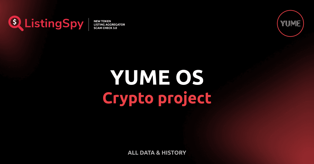 YUME OS crypto project: YUME token listings, events, analysis | ListingSpy
