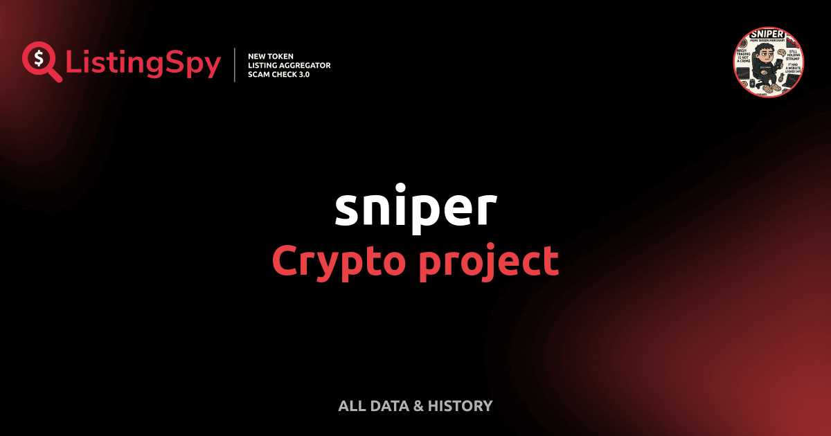 sniper crypto project: SNIPER token listings, events, analysis | ListingSpy
