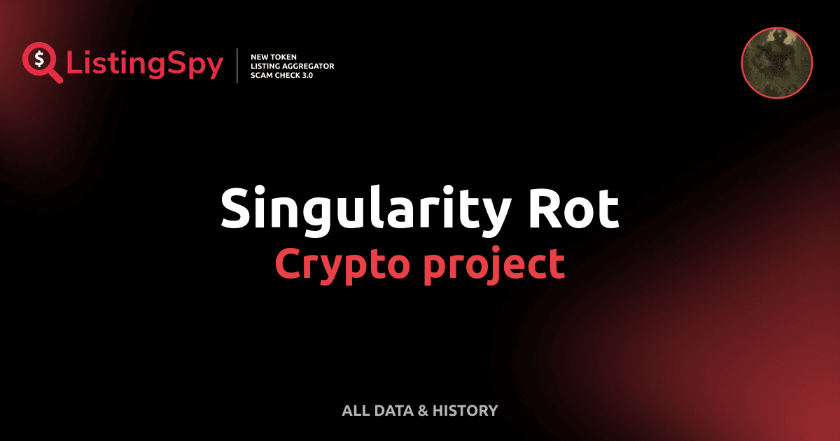 Singularity Rot crypto project: SR token listings, events, analysis ...