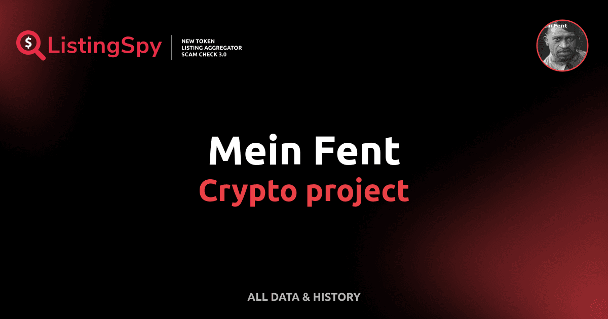 Mein Fent crypto project: MEINFENT token listings, events, analysis ...