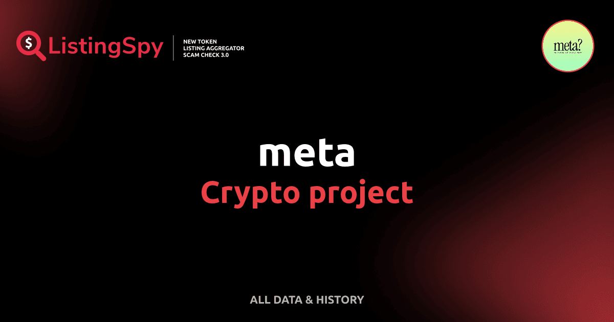 meta crypto project: meta? token listings, events, analysis | ListingSpy