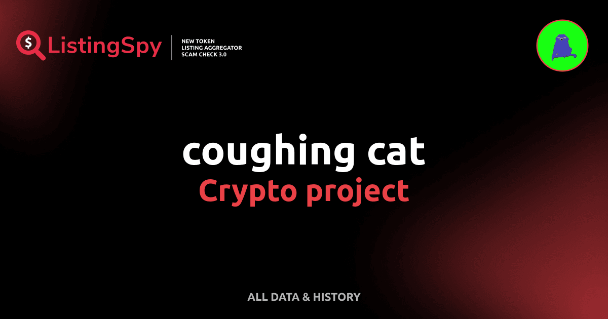 coughing cat crypto project: cc token listings, events, analysis | ListingSpy