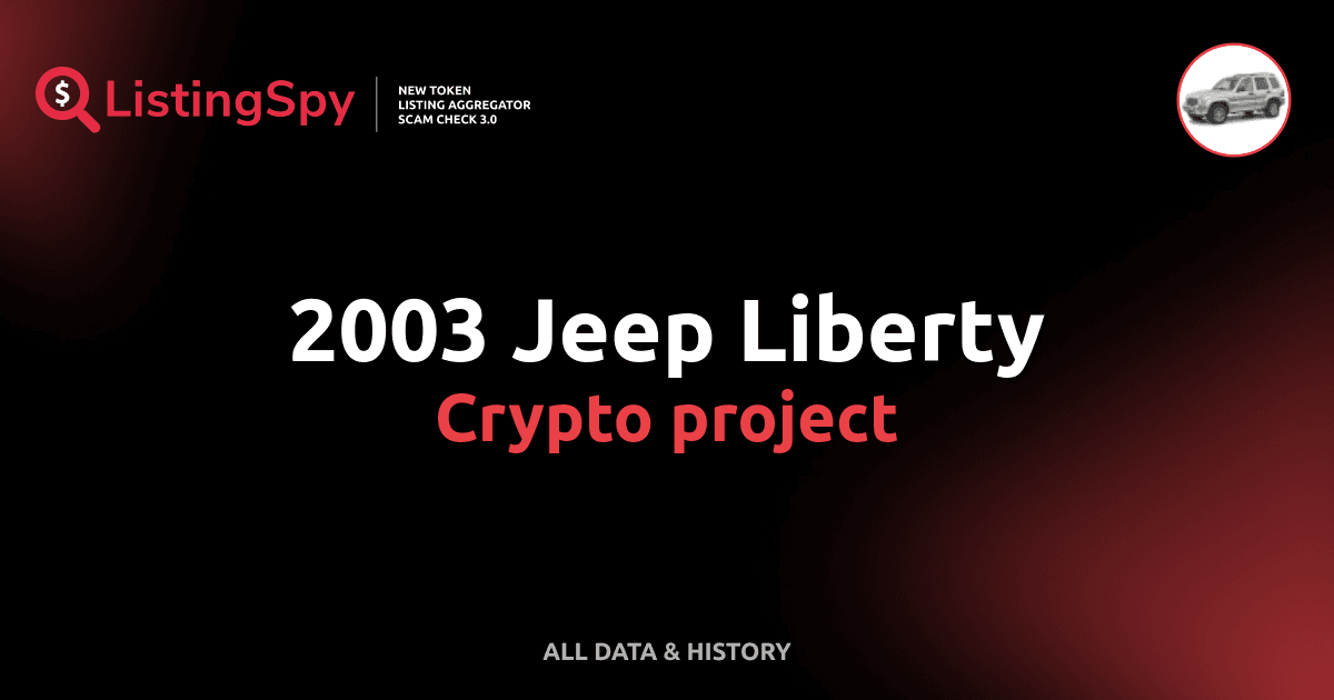 2003 Jeep Liberty crypto project: jeep token listings, events, analysis ...