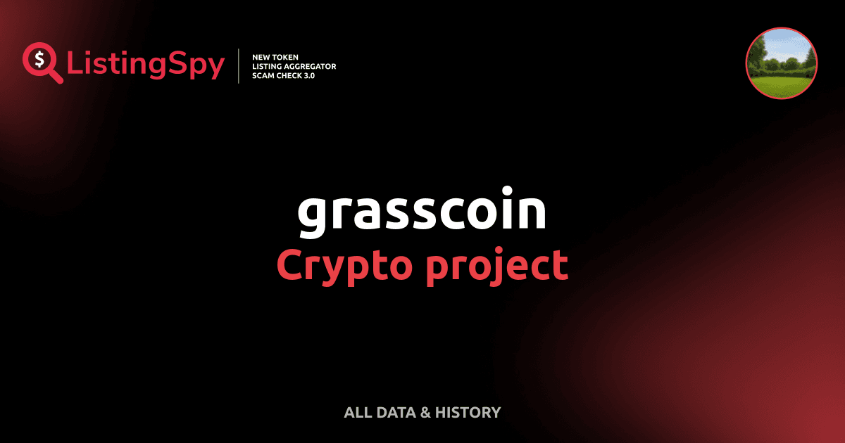 grasscoin crypto project: grasscoin token listings, events, analysis ...