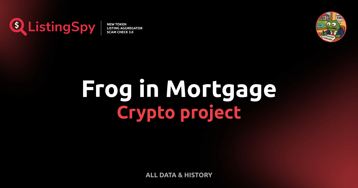 Frog in Mortgage crypto project: FROGGAGE token listings, events ...