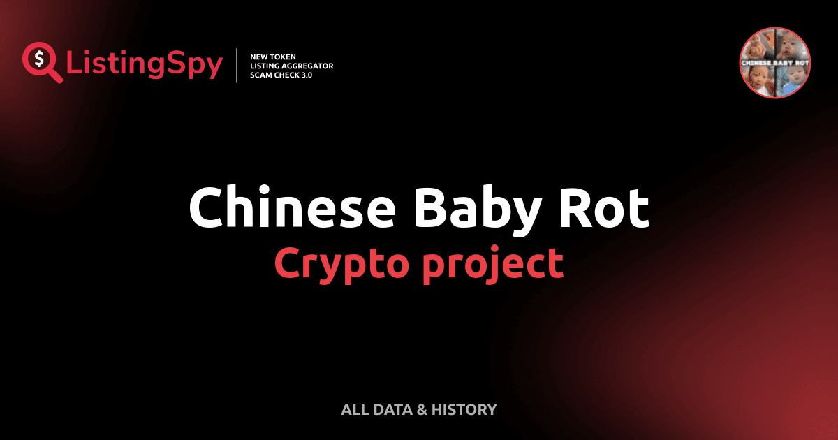 Chinese Baby Rot crypto project: CBR token listings, events, analysis ...