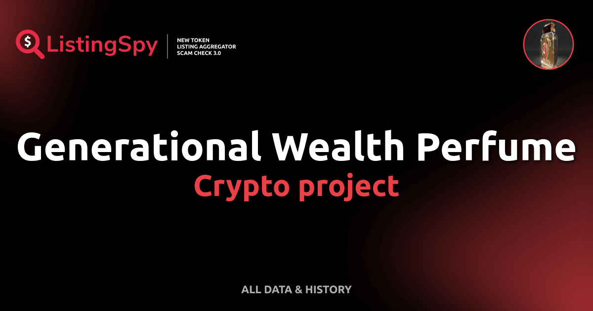 Generational Wealth Perfume crypto project: GWP token listings, events ...