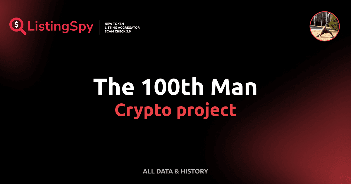 The 100th Man crypto project: 100th token listings, events, analysis ...