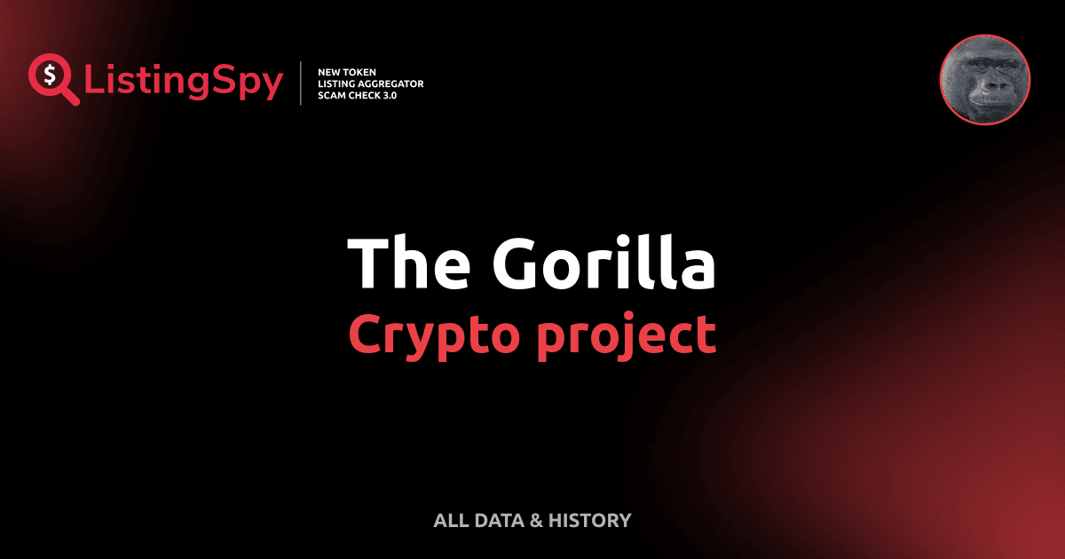 The Gorilla crypto project: GORILLA token listings, events, analysis | ListingSpy