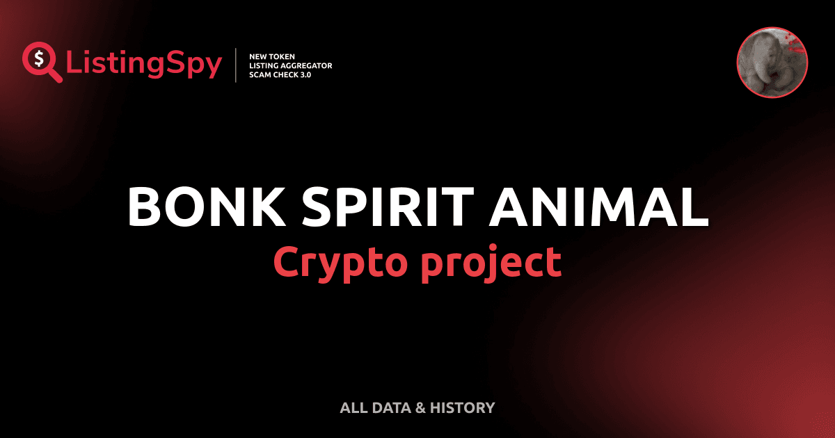 BONK SPIRIT ANIMAL crypto project: BANI token listings, events, analysis | ListingSpy