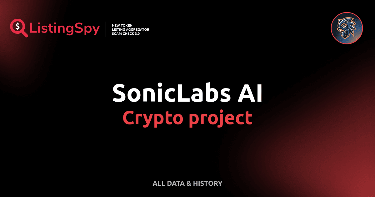 SonicLabs AI crypto project: SONIC token listings, events, analysis | ListingSpy