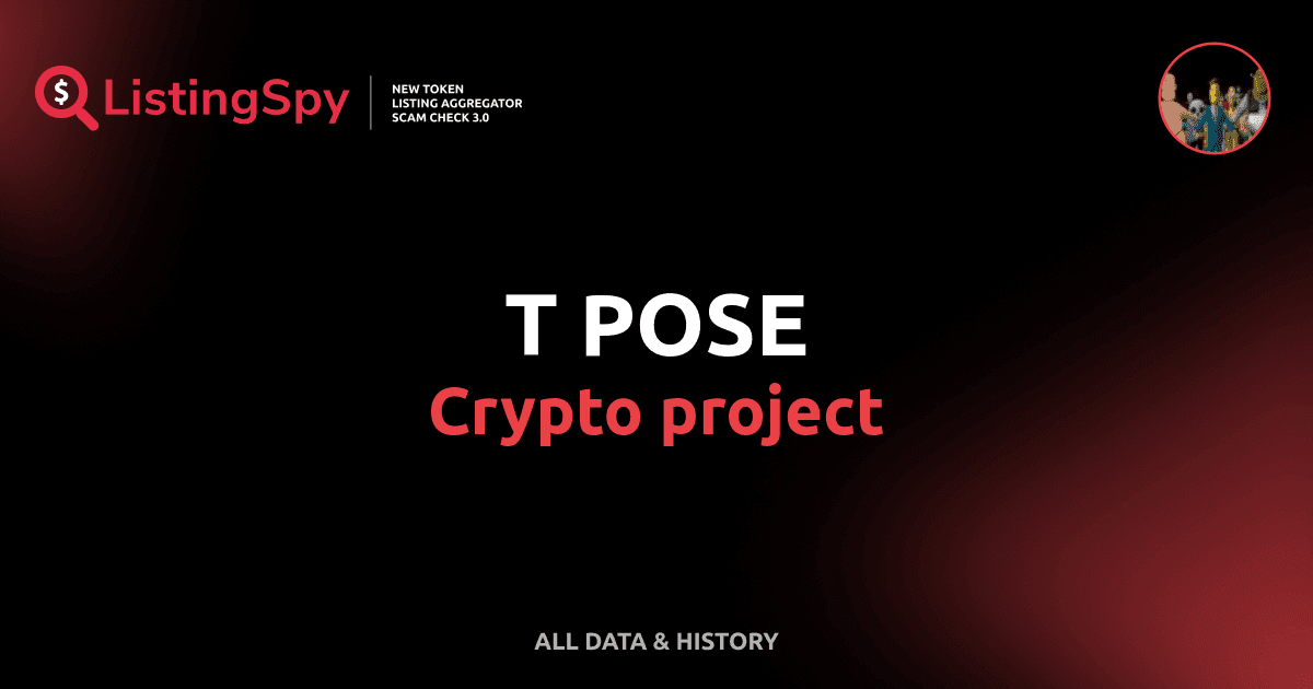 T POSE crypto project: TP token listings, events, analysis | ListingSpy