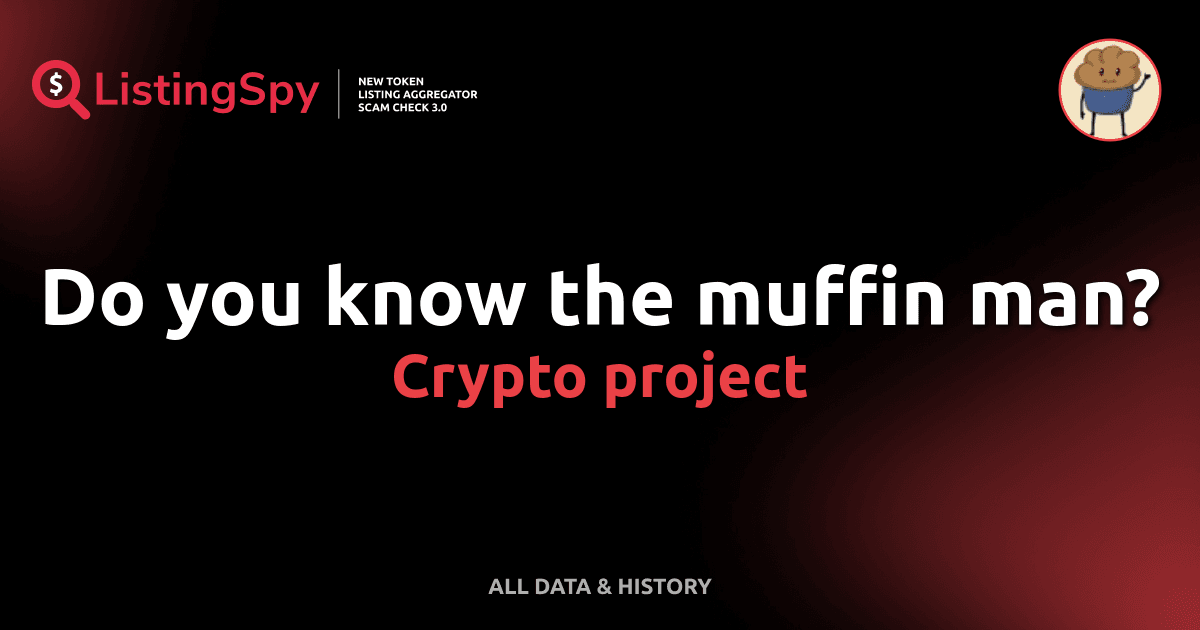 Do you know the muffin man? crypto project: DYKTMM token listings ...