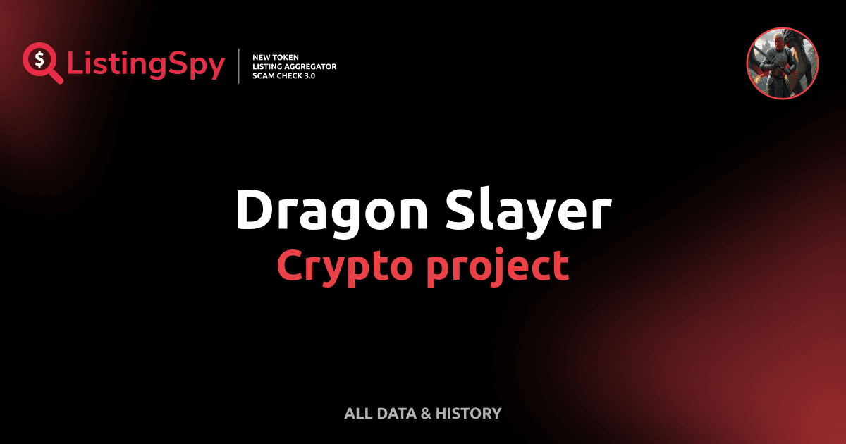 Dragon Slayer crypto project: DS token listings, events, analysis ...